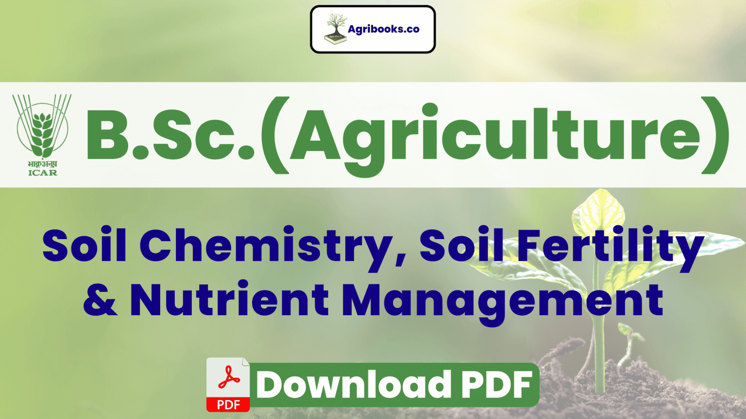 Soil Chemistry, Soil Fertility and Nutrient Management ICAR E-Course - Agri Books