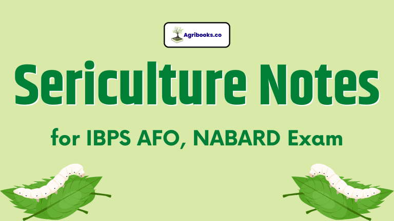 Sericulture Notes PDF for AFO & NABARD - Agri Books