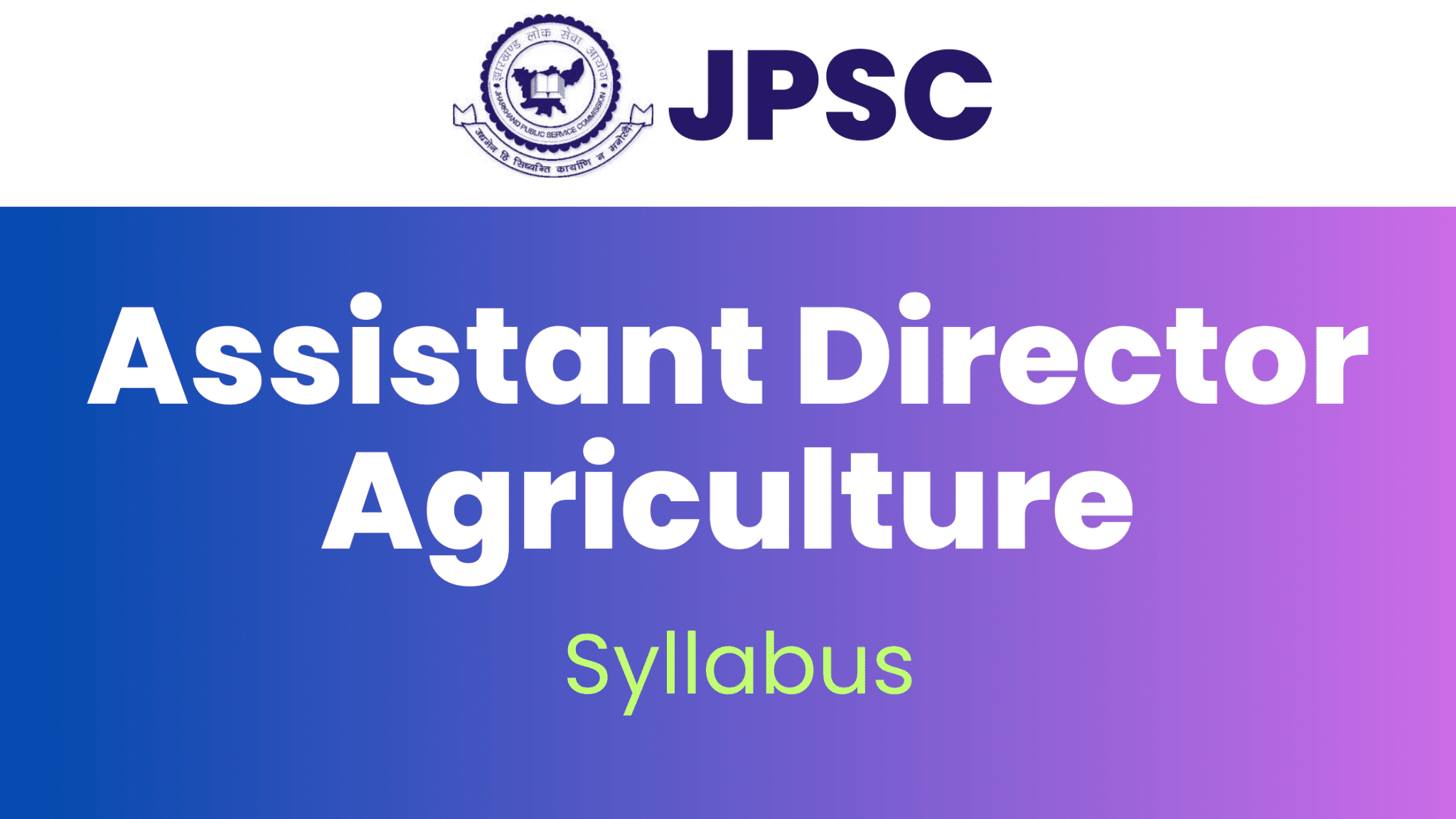 Jharkhand Assistant Director Agriculture Syllabus - Agri Books