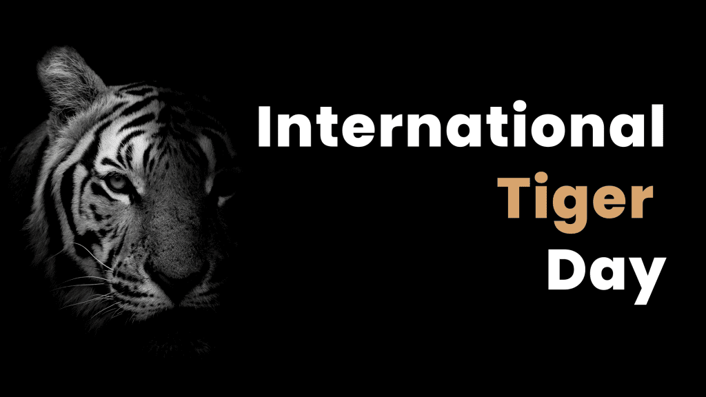 International Tiger Day 2023; Significance and History - Agri Books