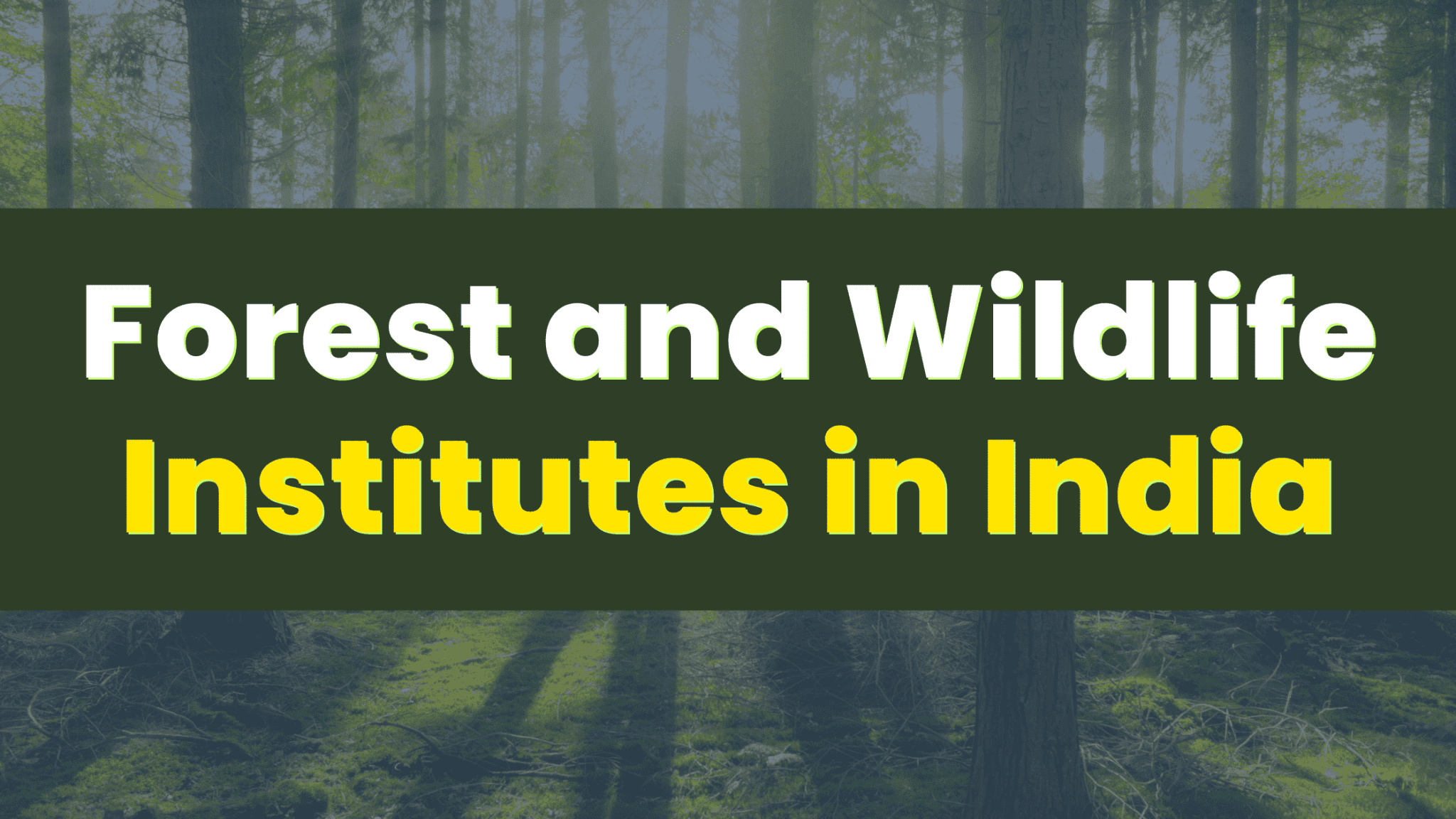 Forest and Wildlife Institutes in India - Agri Books