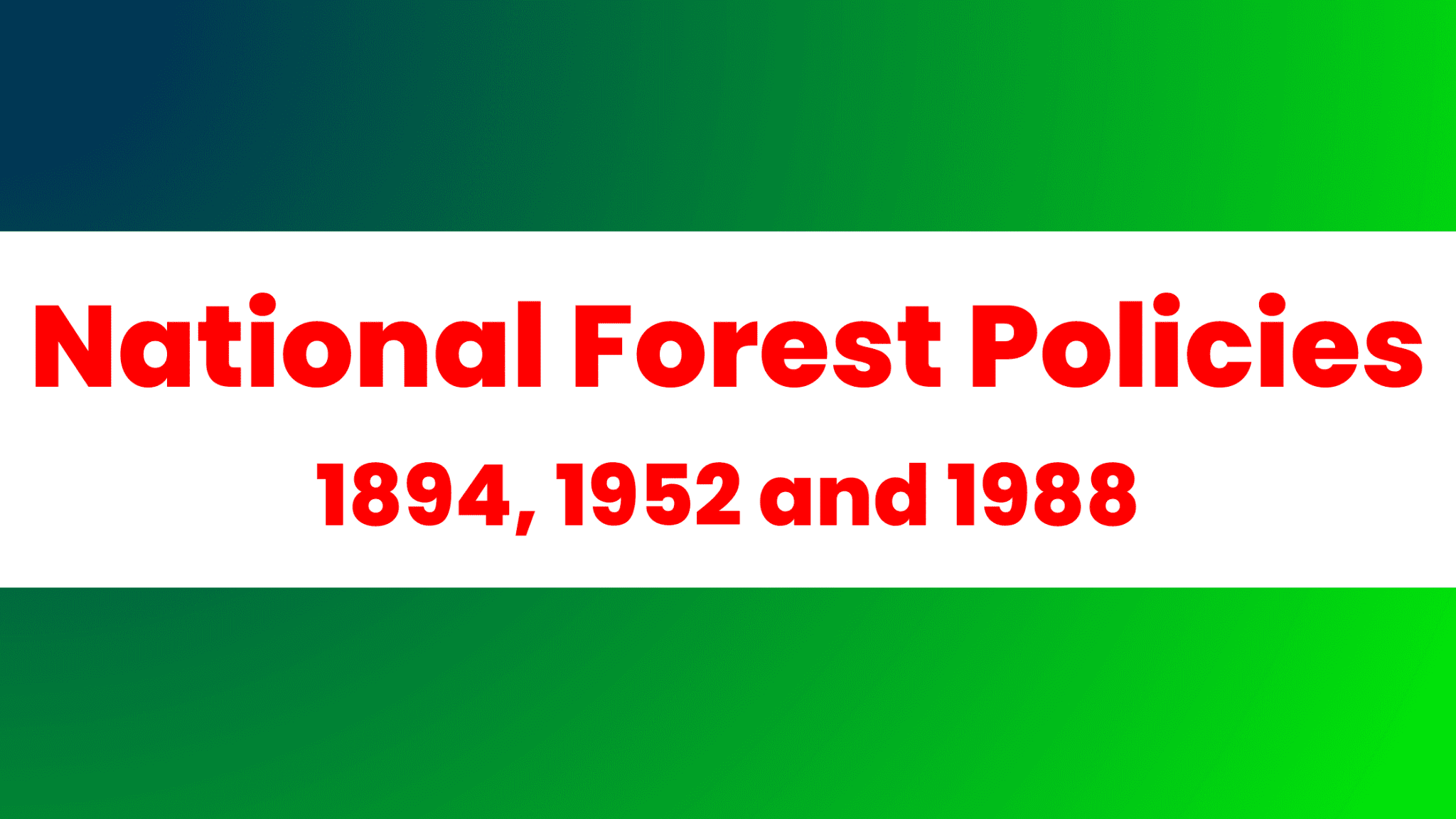 National Forest Policy in India | 1894, 1952 and 1988 - Agri Books